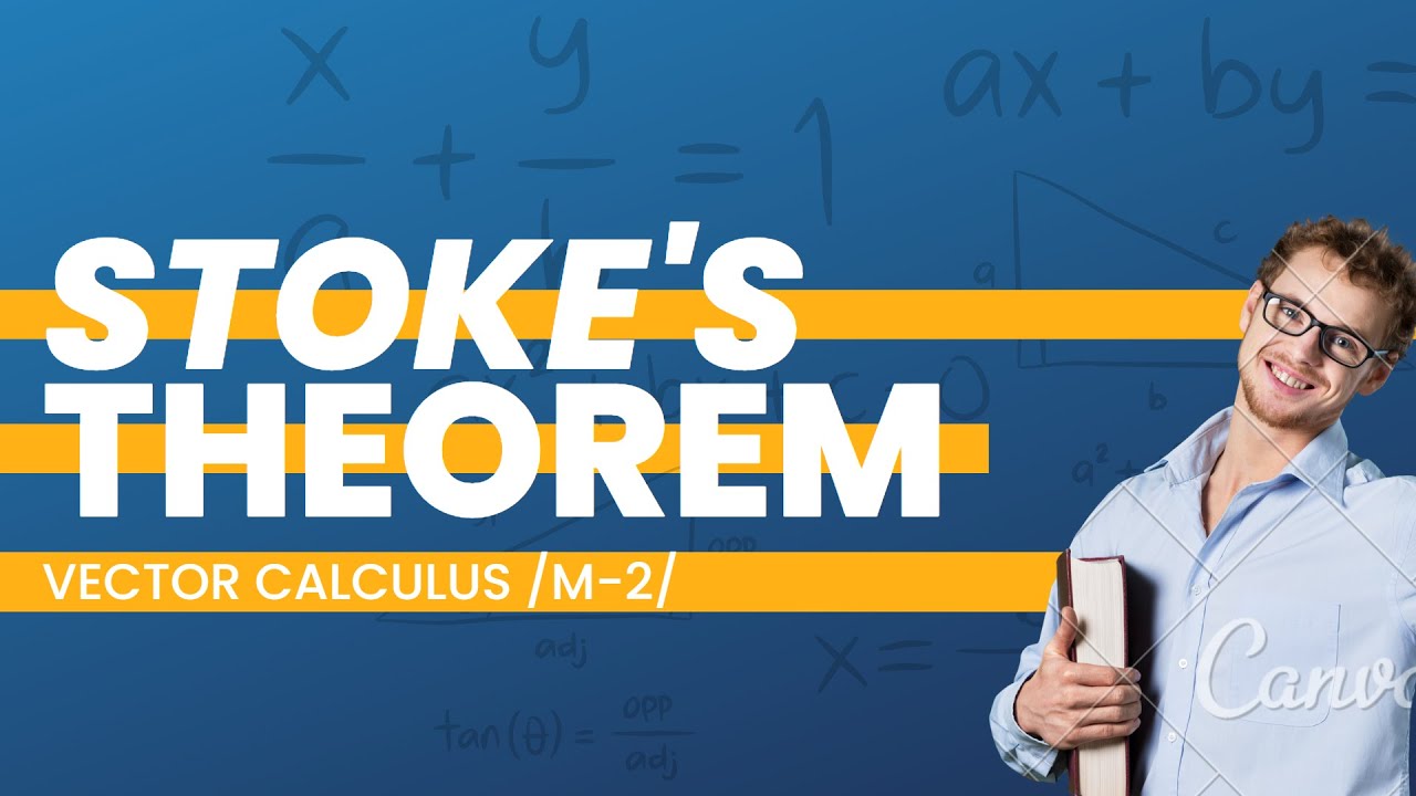 Learn STOKES Theorem in 10 Min II Mathematics-2 II - YouTube