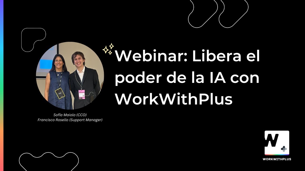 Webinar: Libera el poder de la IA con WorkWithPlus 🪄 - YouTube
