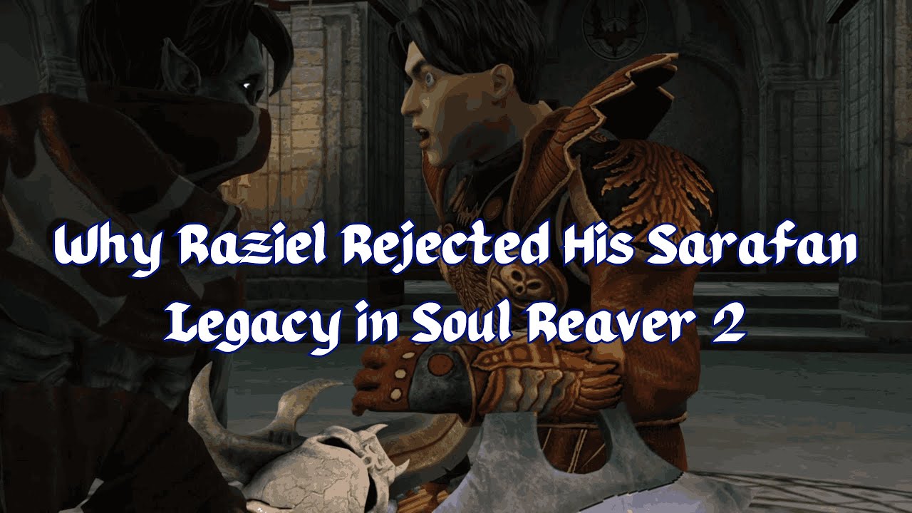 Why Raziel Rejected His Sarafan Legacy in Soul Reaver 2 - YouTube
