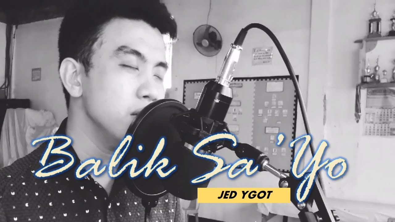 BALIK SA 'YO (Original) | Jed Ygot - YouTube