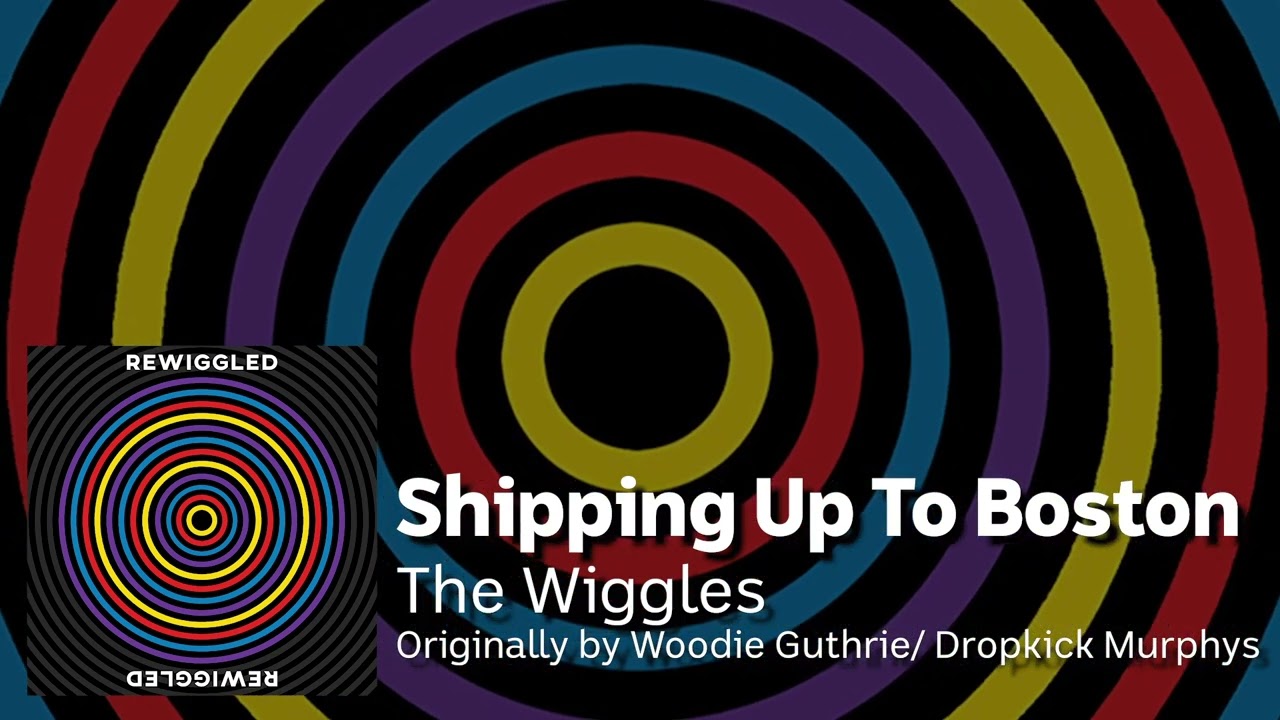 The Wiggles - 'Shipping Up To Boston' | Woody Guthrie Cover (Official ...