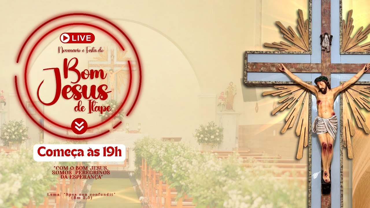 5º DIA NOVENÁRIO DO BOM JESUS DE ITAPÉ - YouTube