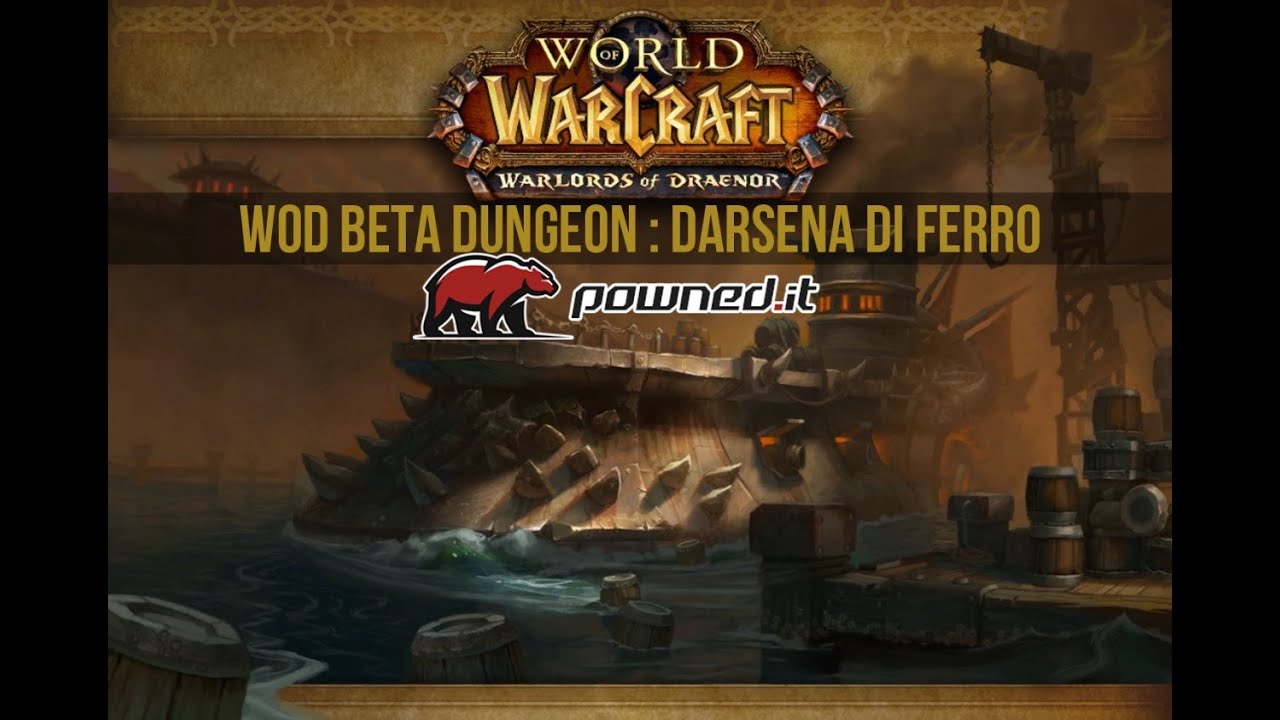 Powned.it - WoD Beta Dungeon - Darsena di Ferro / Iron Docks RESTO ...