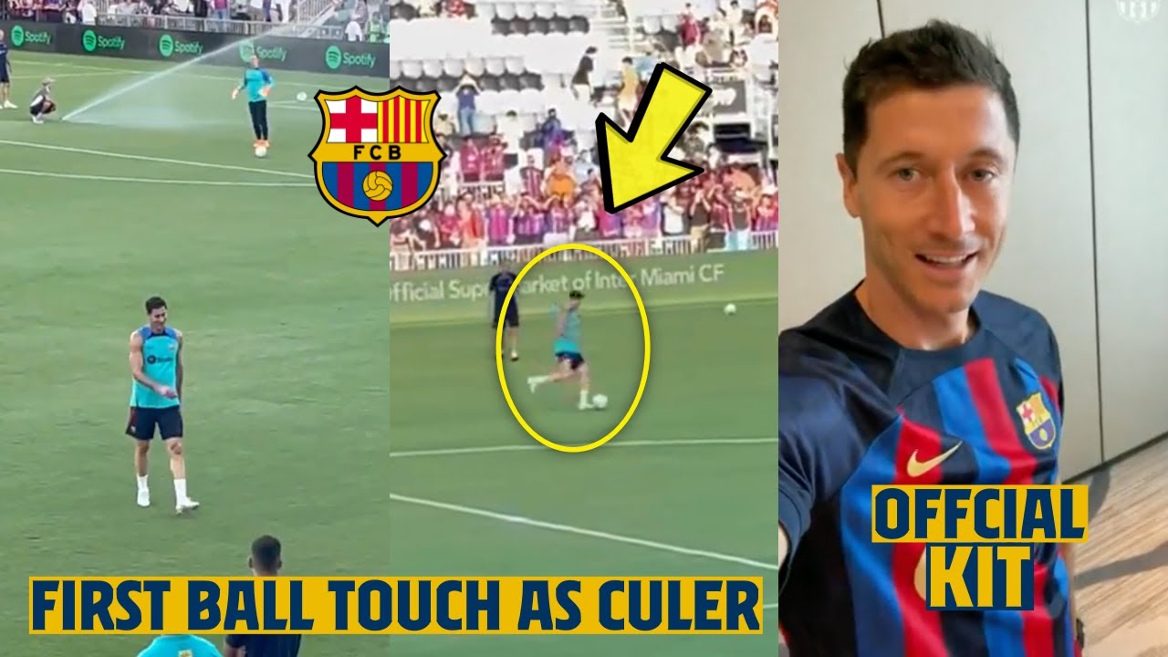 🔥 Lewandowski made his first Ball Touch as a Barca player before game ...