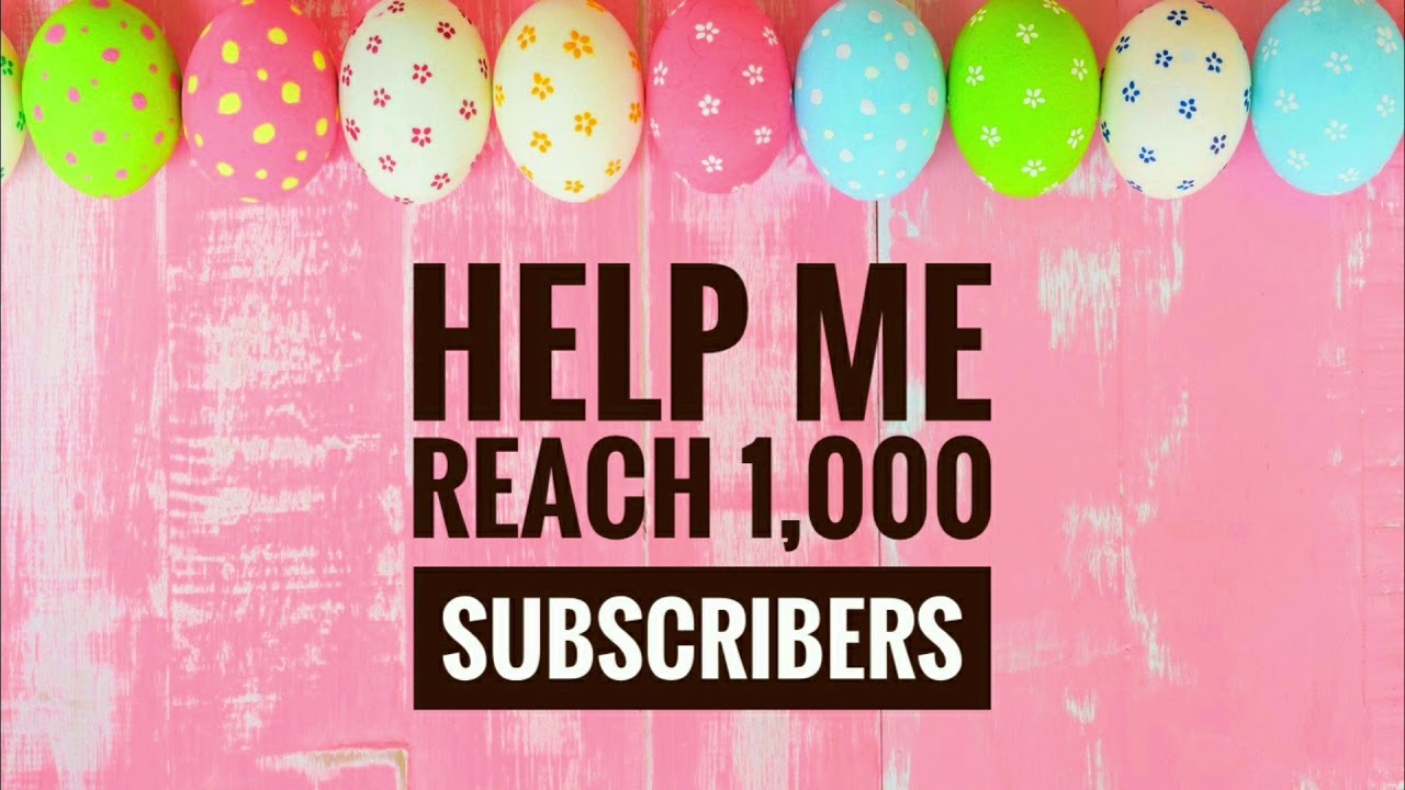 HELP ME REACH 1,000 SUBSCRIBERS ‼ - YouTube