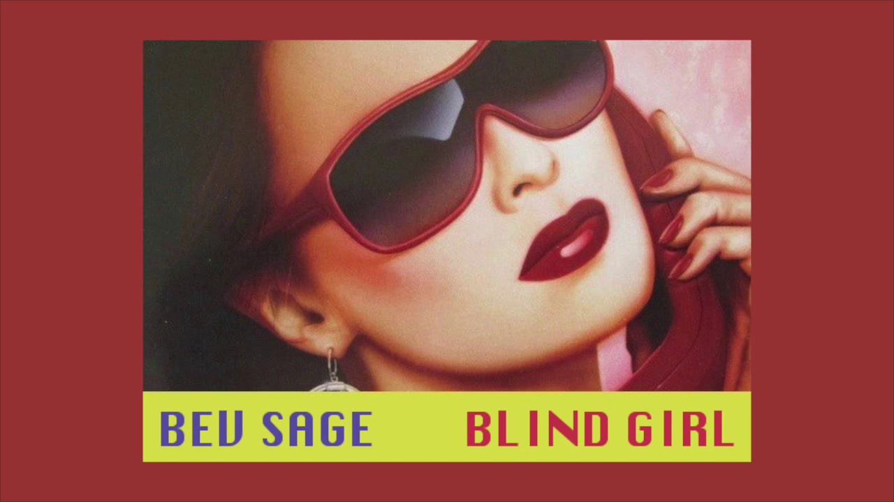 Bev Sage - Blind Girl (1983) - YouTube