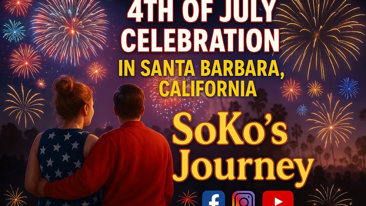 Independence Day with family in California, 4th of July | SoKos journey ...