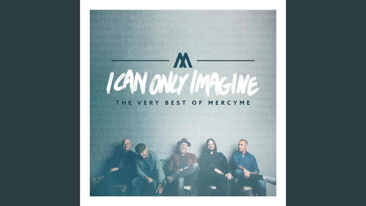 I Can Only Imagine (The Movie Session) - YouTube