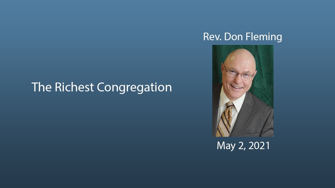 Reverend Don Fleming - The Richest Congregation, May 2, 2021 - YouTube