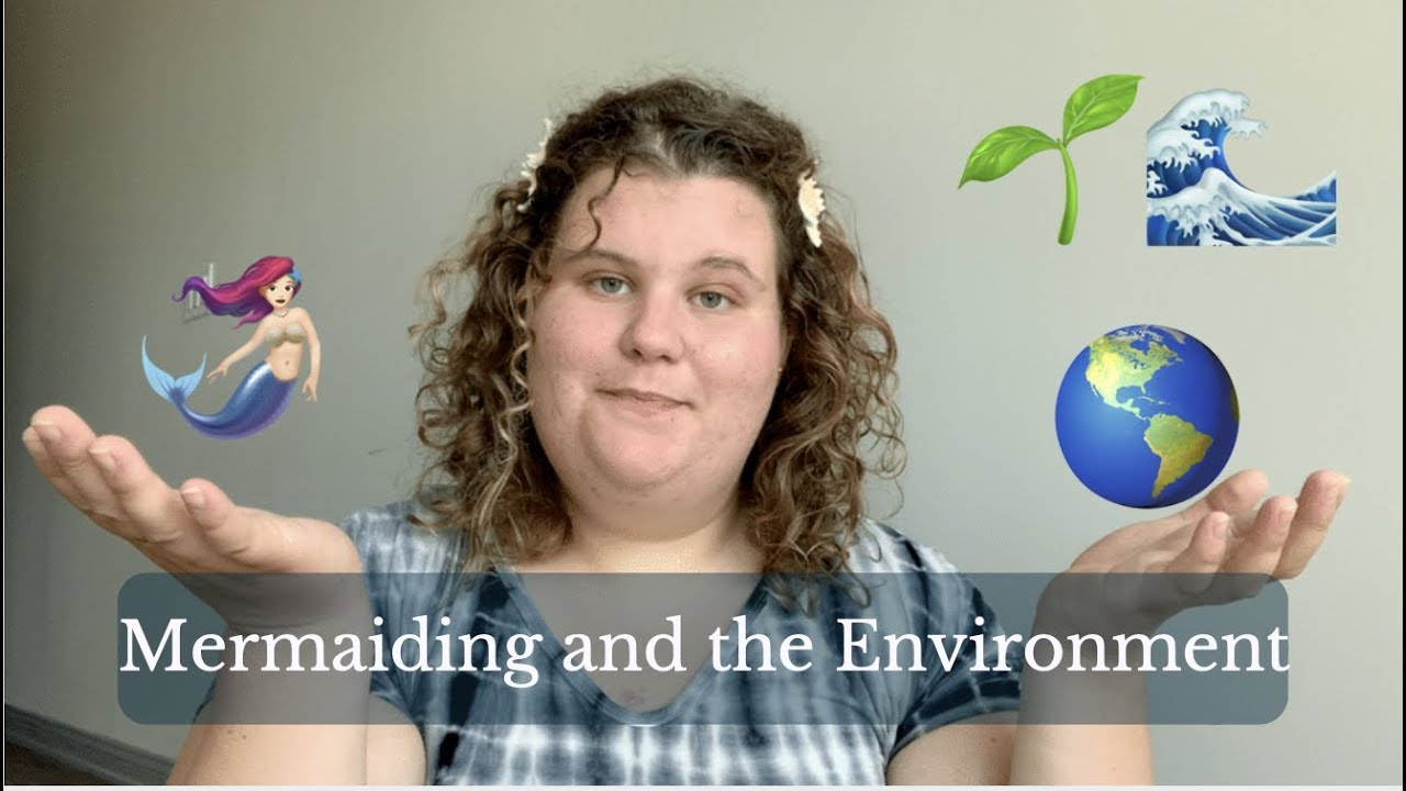 Mermaids and the Environment-- The Mermaid Seamstress - YouTube
