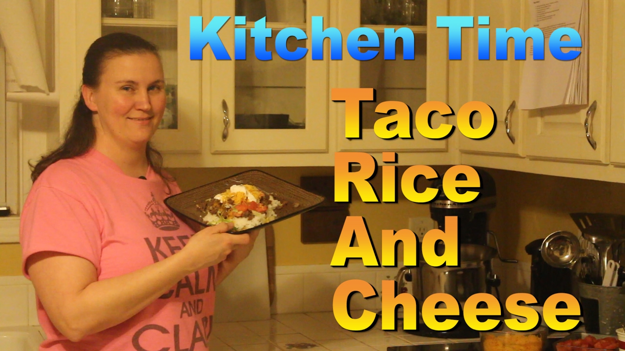 Kitchen Time With Mama Bear : Taco Rice and Cheese - YouTube