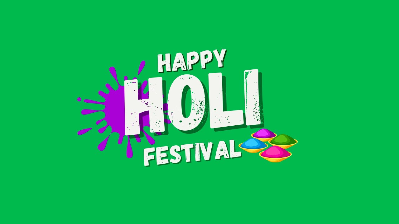 Happy Holi Motion Graphics Green Screen | 4K | Global Kreators - YouTube