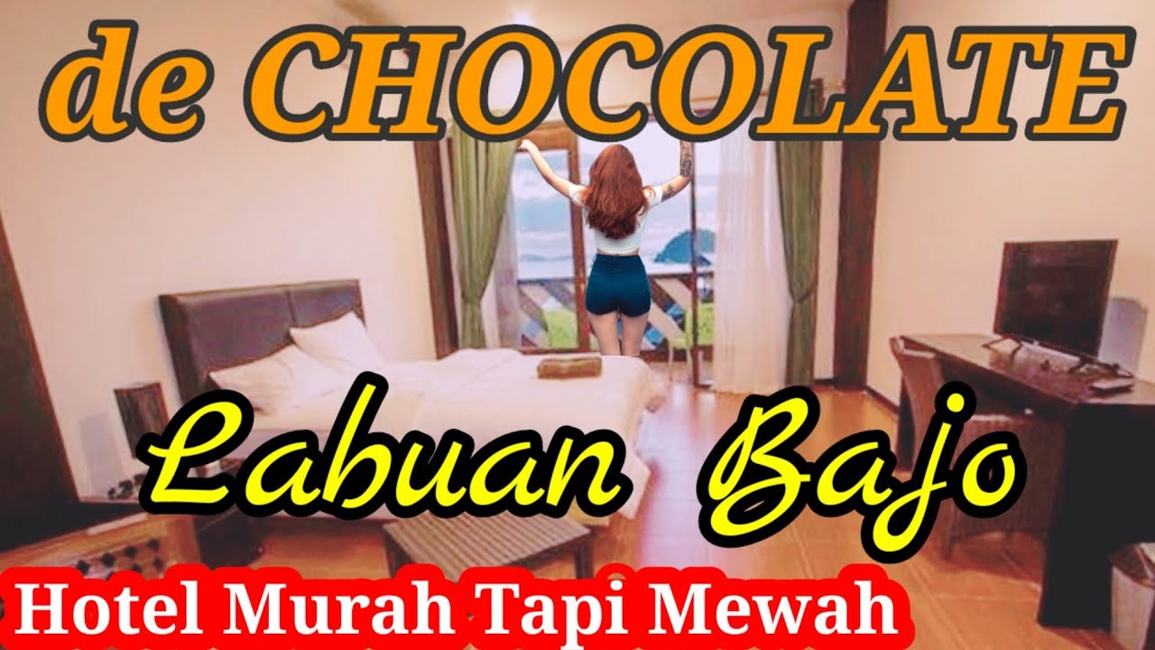 de CHOCOLATE - HOTEL MURAH TAPI MEWAH DI LABUAN BAJO - YouTube