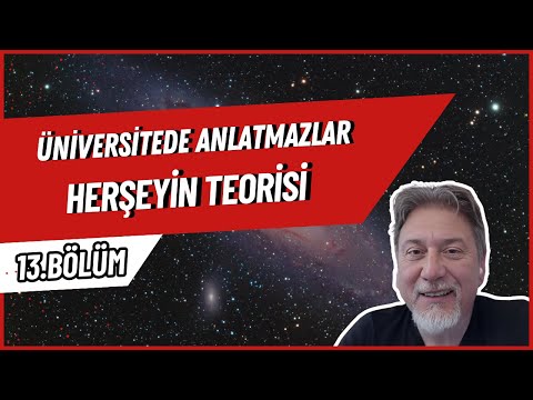 Her şeyin Teorisi | Üniversitede Anlatmazlar