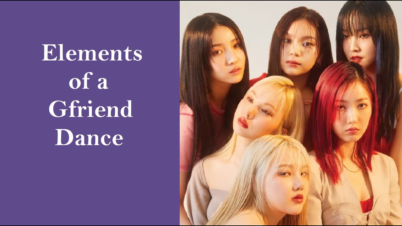 Elements of a GFriend Dance - YouTube