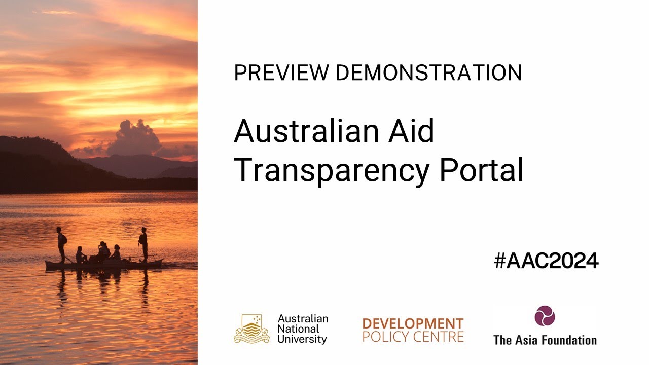 AAC2024 - Preview Demonstration: Australian Aid Transparency Portal ...