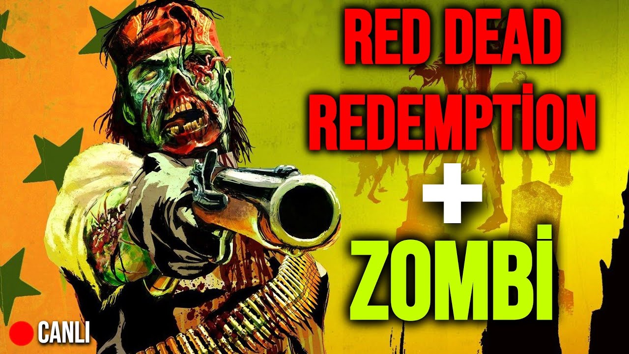 🔴 Red Dead Redemption 1 Undead Nightmare DLC - İlk Bakış Canlı - YouTube
