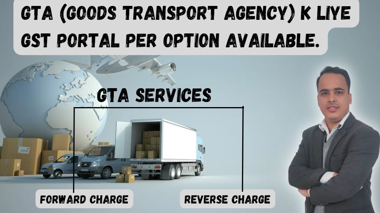 GTA (Goods Transport Agency) I How to opt Forward Charge Option. I ...