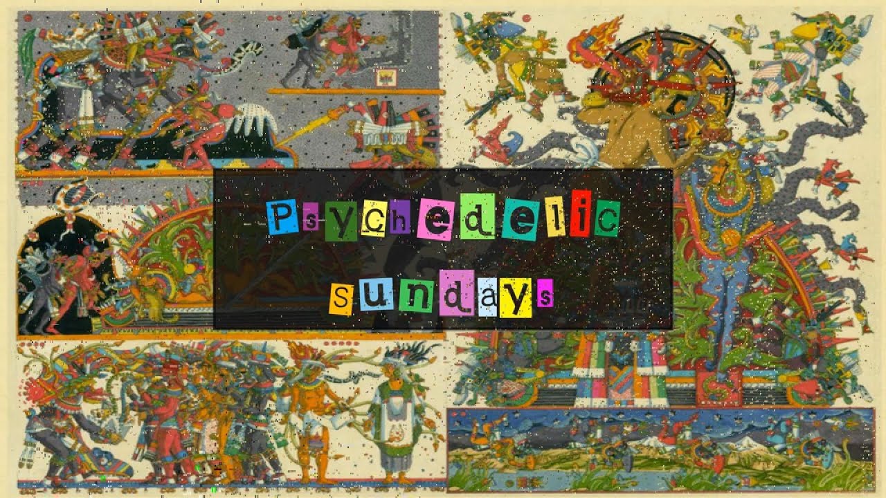Psychedelic Sundays Episode 0 - YouTube