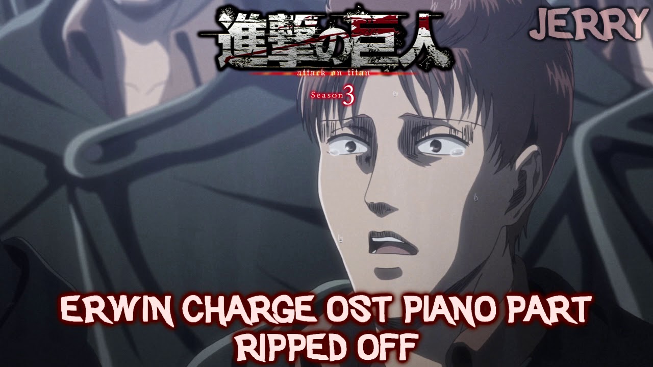 ATTACK ON TITAN SEASON 3 OST II ERWIN CHARGE OST PIANO PART - YouTube