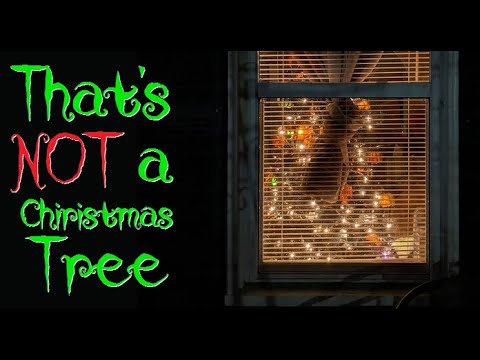 That's Not a Christmas Tree (Short Christmas Horror) By L.W.Suton - YouTube