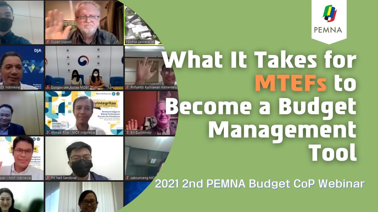 2021 2nd PEMNA Budget CoP Webinar on What It Takes for MTEFs to Become ...