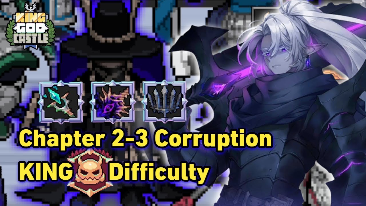 King God Castle | Mors VS Chapter 2-3 Corruption King Difficulty - YouTube