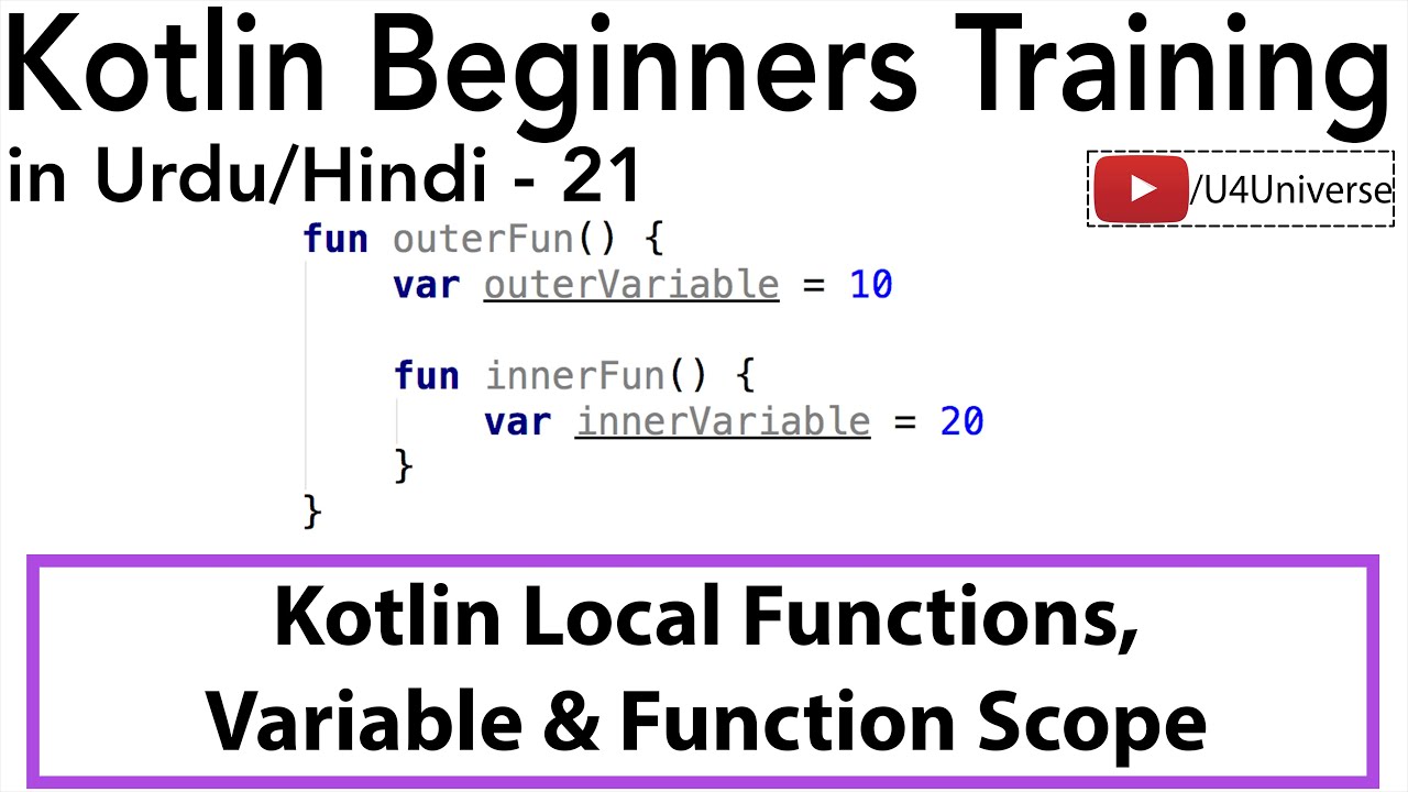 Kotlin For Beginners 21 Kotlin Local Functions Variable And Function