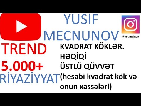 KVADRAT KÖKLƏR. HƏQİQİ ÜSTLÜ QÜVVƏT .(test toplusu #riyaziyyat 1 ci hissə 1994-2019)