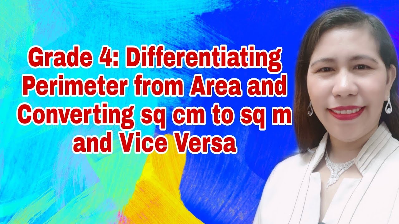 Differentiating Perimeter From Area And Converting Sq Cm To Sq M And