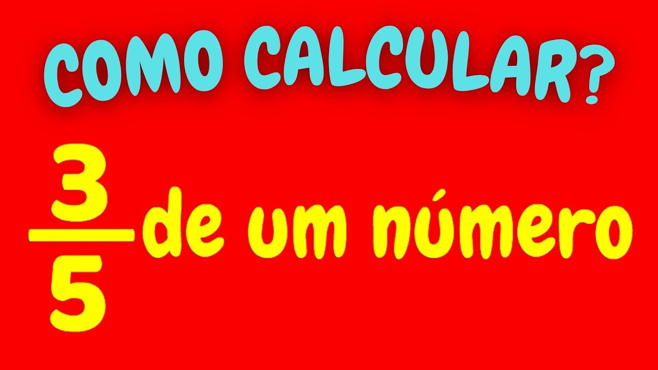 COMO CALCULAR 3 5 DE UM N MERO YouTube