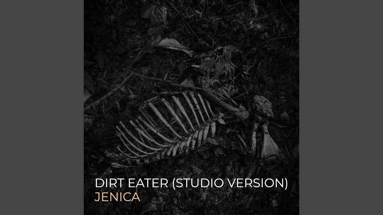 Dirt Eater (Studio Version) - YouTube