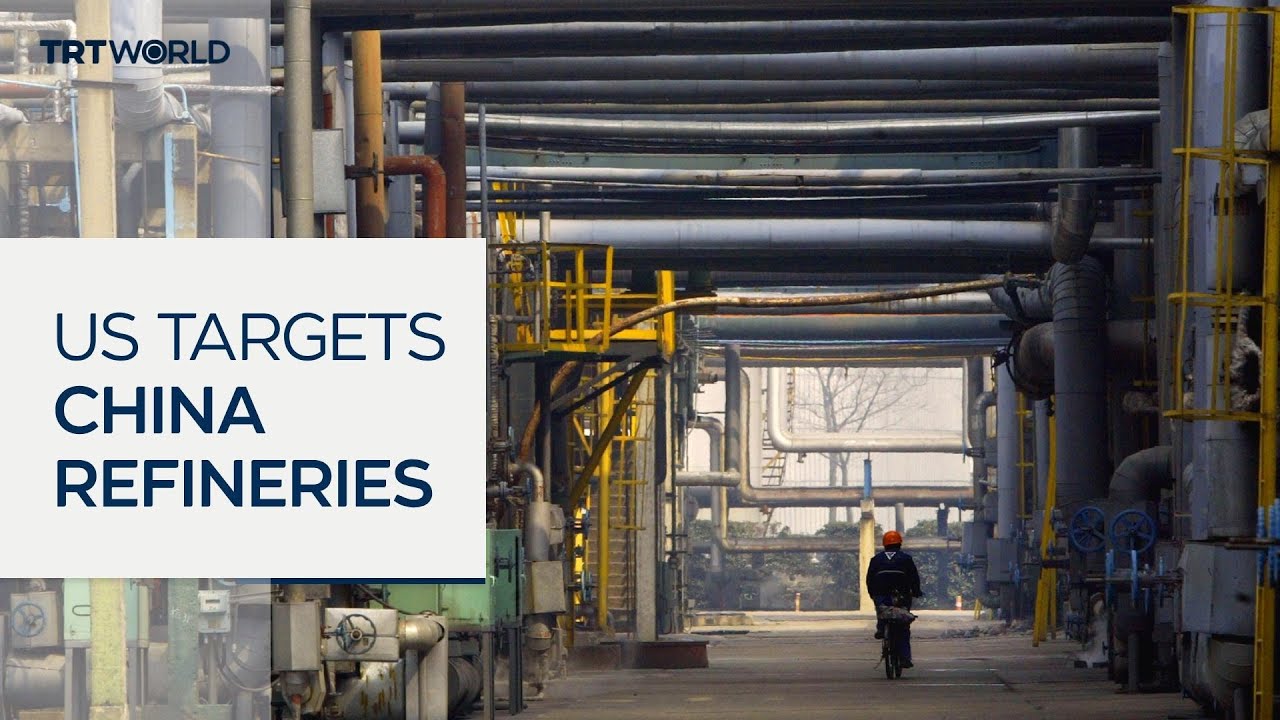 US sanctions on China’s 'teapot' refineries spark tension - YouTube