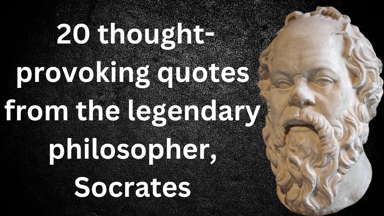"20 Wisdom-Filled Quotes from Socrates" - YouTube