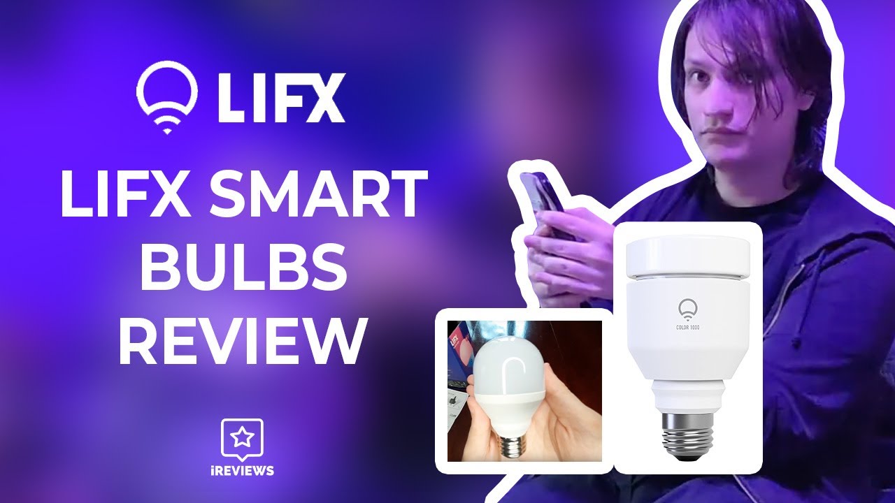 LIFX Smart Bulbs Review - YouTube