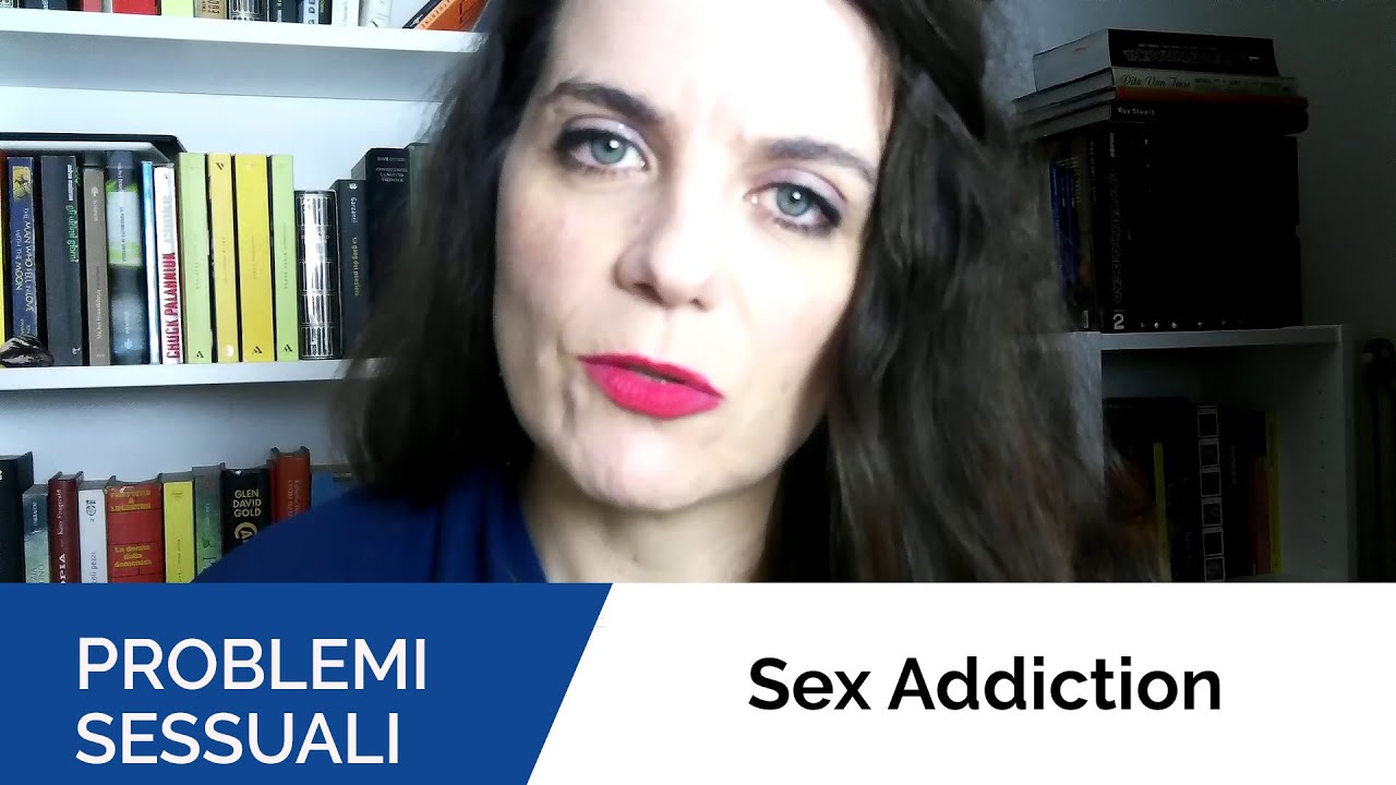Sex Addiction Youtube