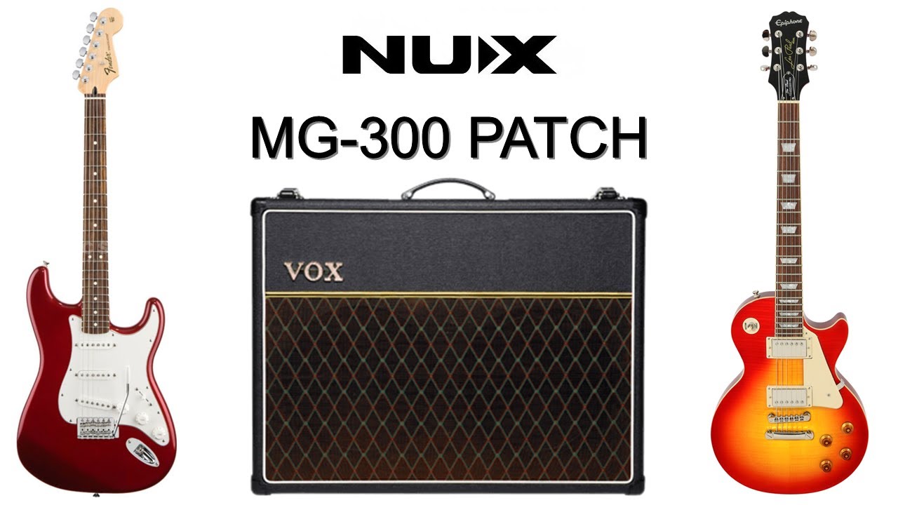 NUX MG300 Vox AC30 Crunch Patch #nuxmg300 - YouTube