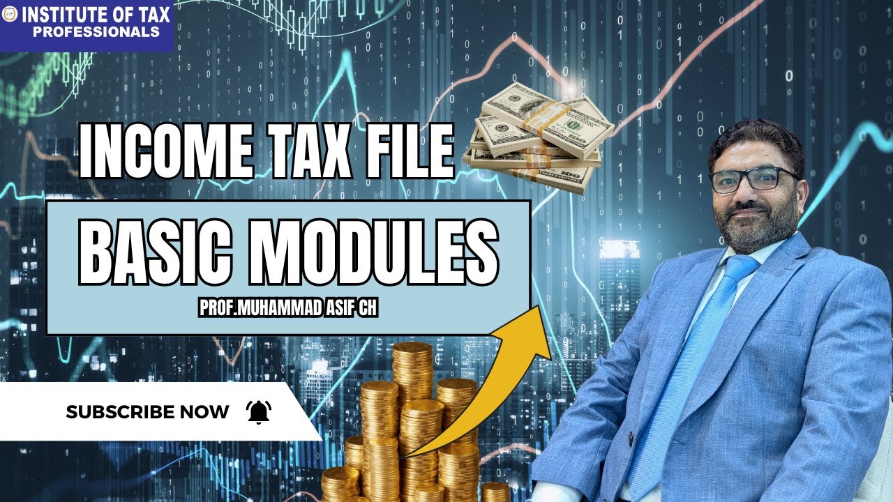 Income Tax File | Course Modules | Prof. Muhammad Asif Ch - YouTube