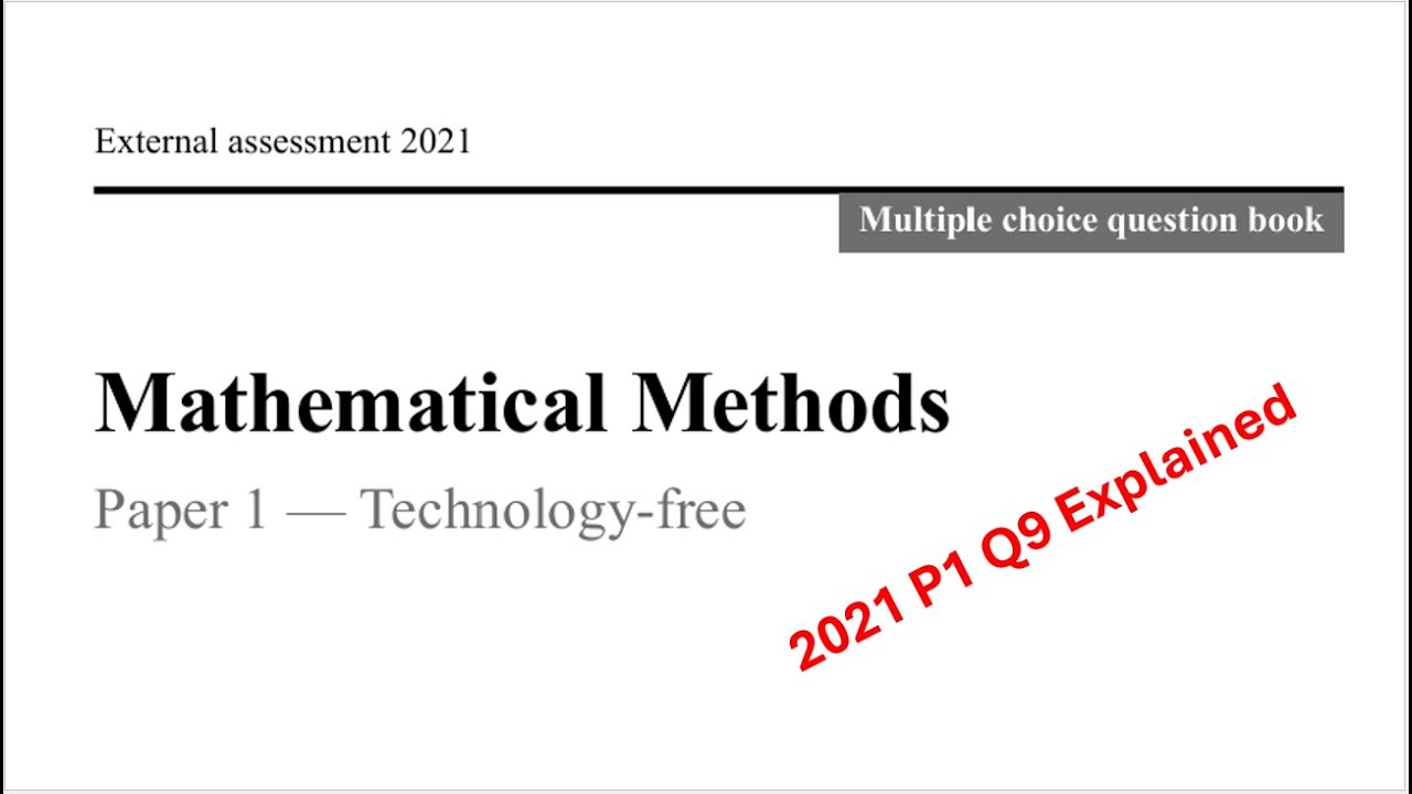 QCAA: 2021 Math Methods External exam paper 1 multiple choice question ...