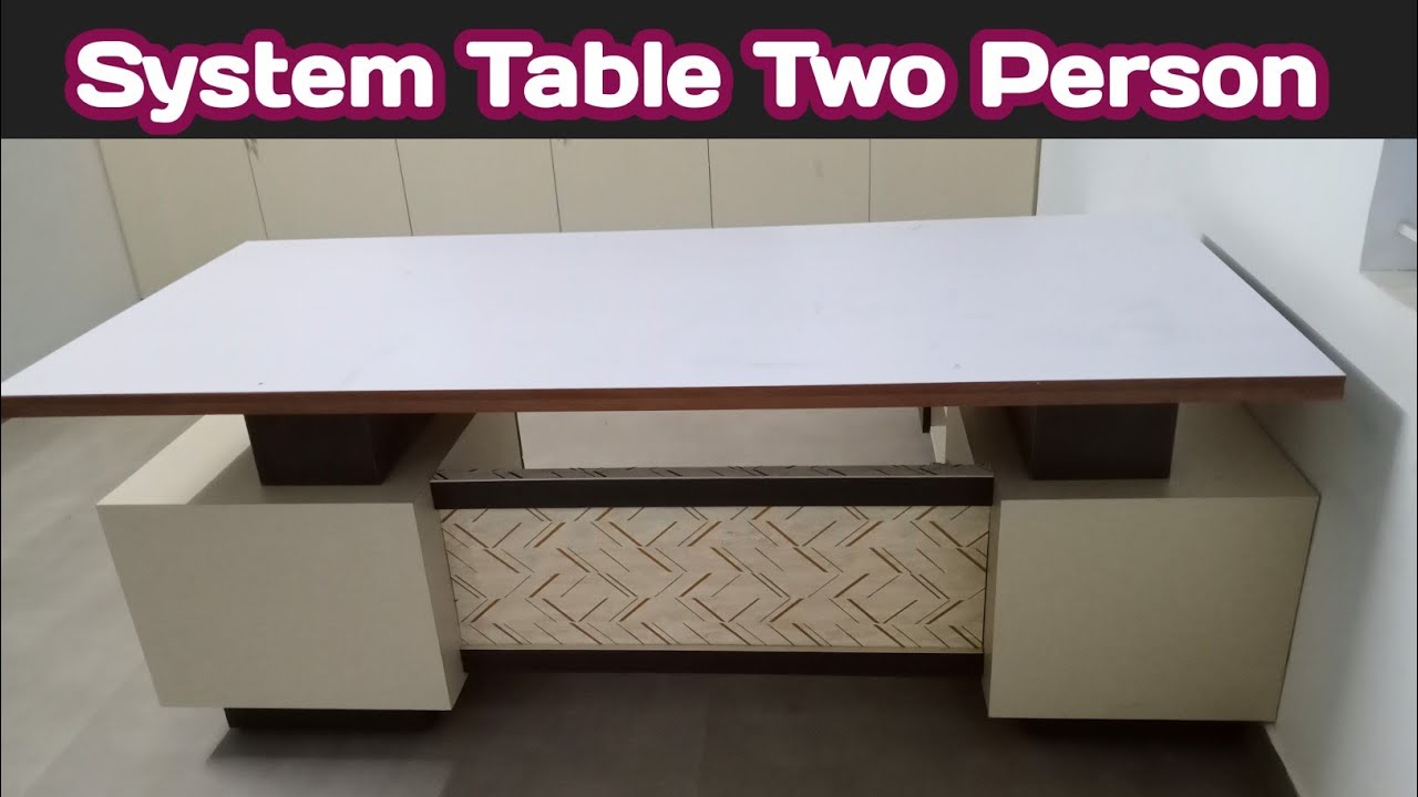 System Table | Manual Finish |Two Person Table | Plywood Mica Pressing ...