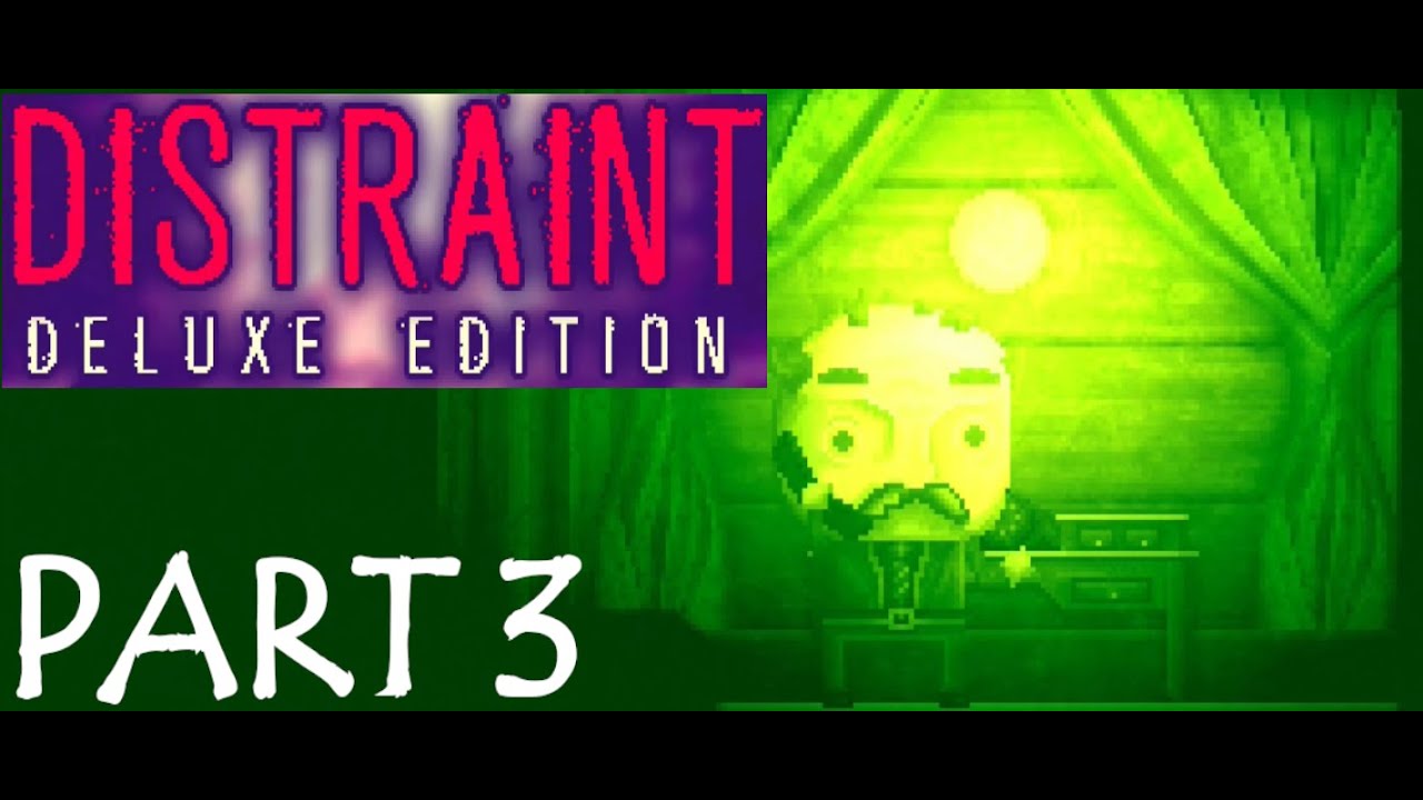DISTRAINT: Deluxe Edition Gameplay Part 3 - YouTube