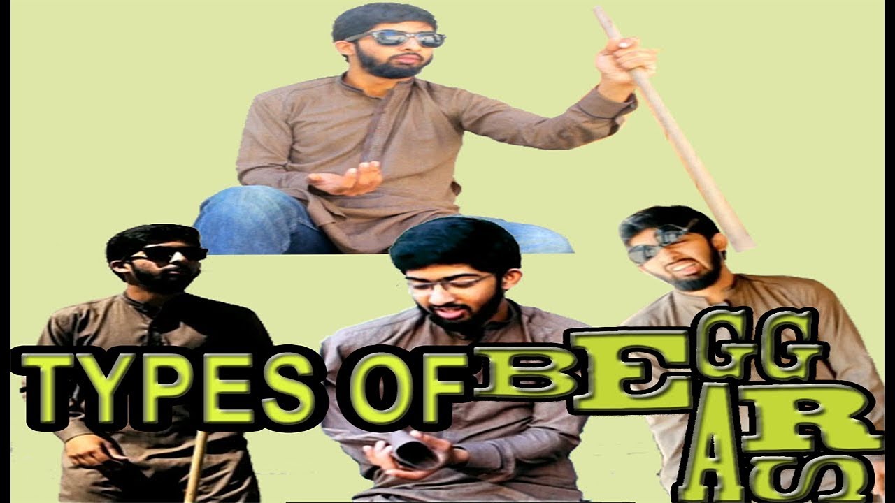 Types OF Beggars... - YouTube