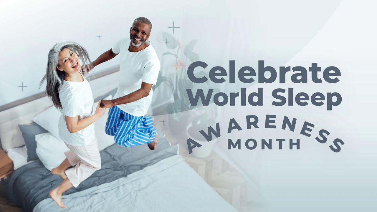 Celebrate World Sleep Awareness Month - YouTube