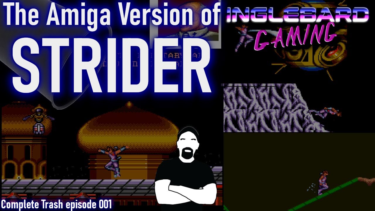 Strider Amiga | Complete Trash 001 - YouTube