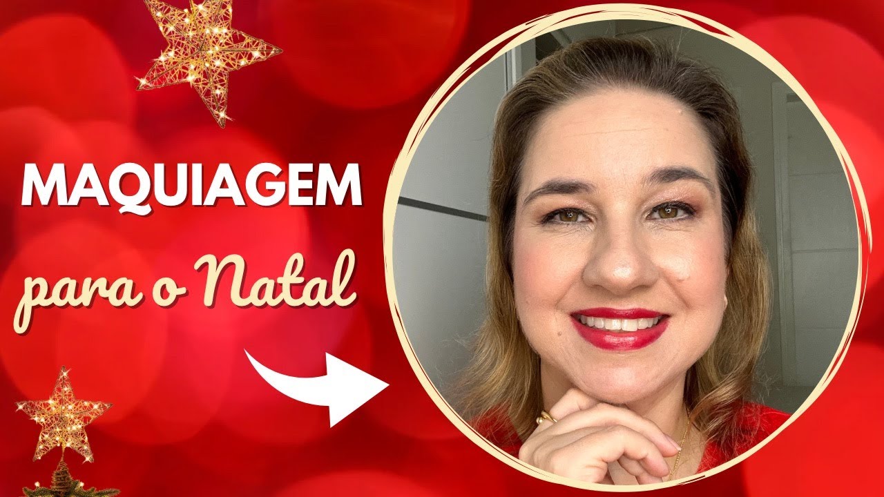 MAQUIAGEM PARA O NATAL | INSPIRAÇÃO PARA QUEM NÃO SABE SE MAQUIAR - YouTube