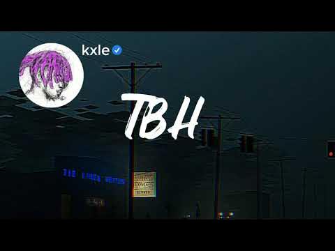 TBH- kxle(lyrics - YouTube
