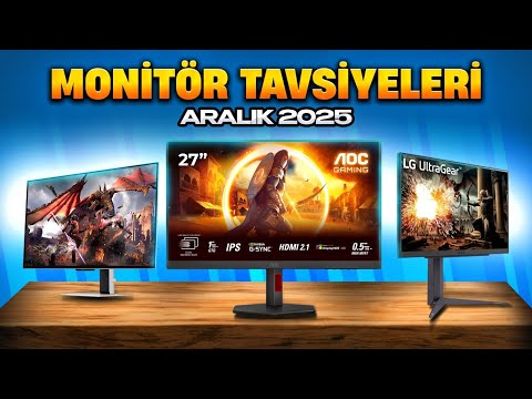 Monitör Tavsiyeleri - Aralık 2025