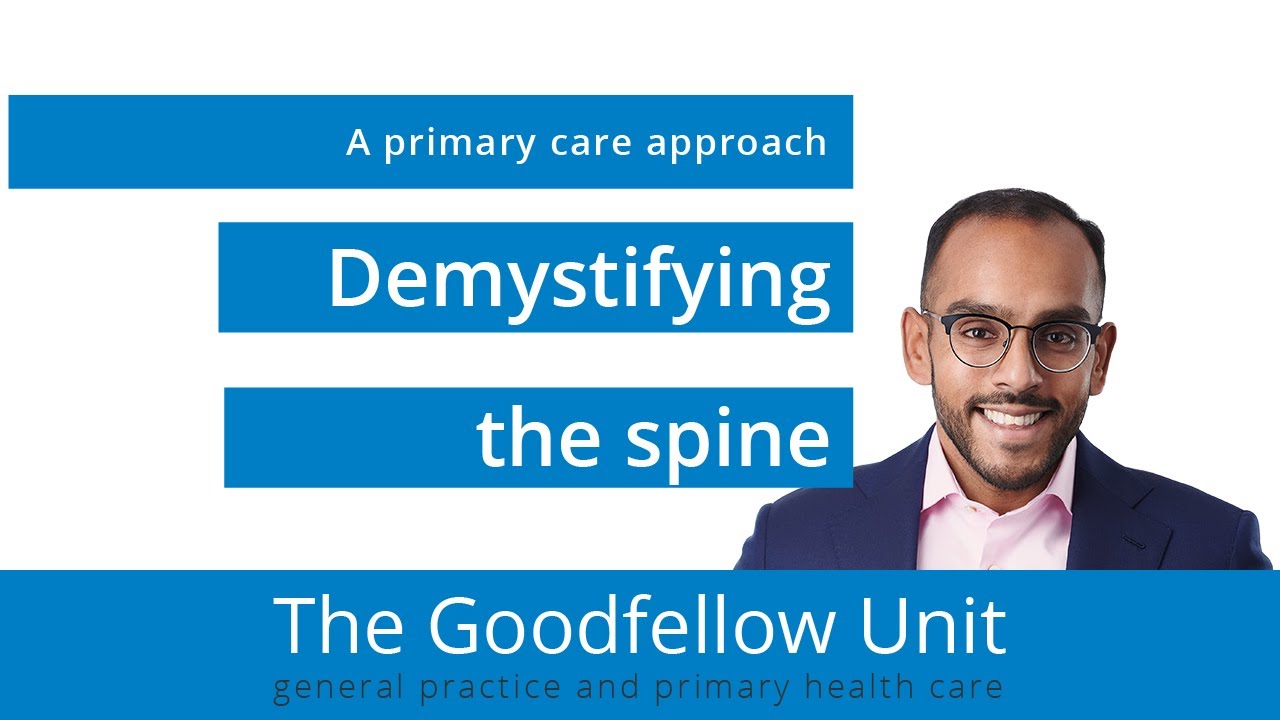 Goodfellow Unit Webinar: Demystifying the spine - YouTube