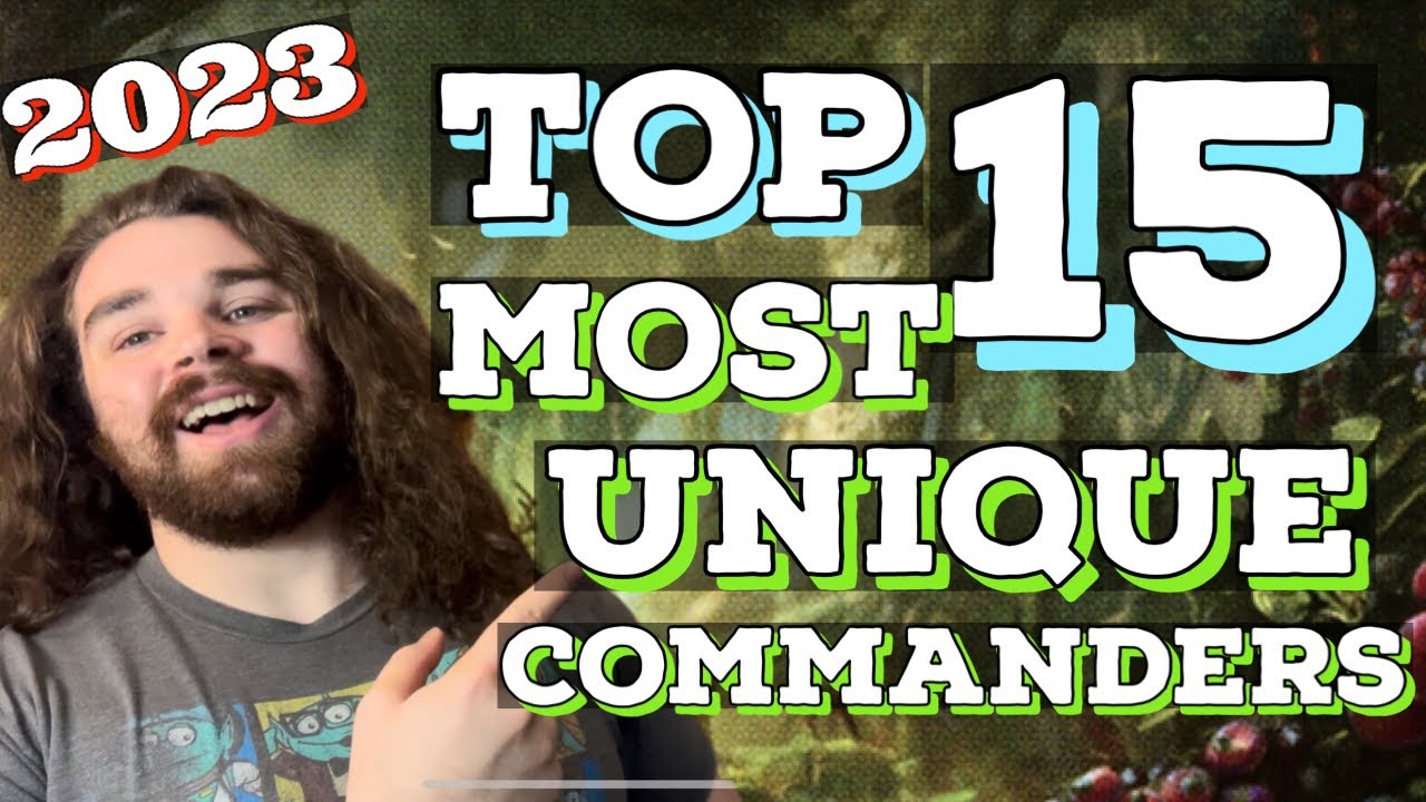 MOST UNIQUE COMMANDERS OF 2023 - YouTube