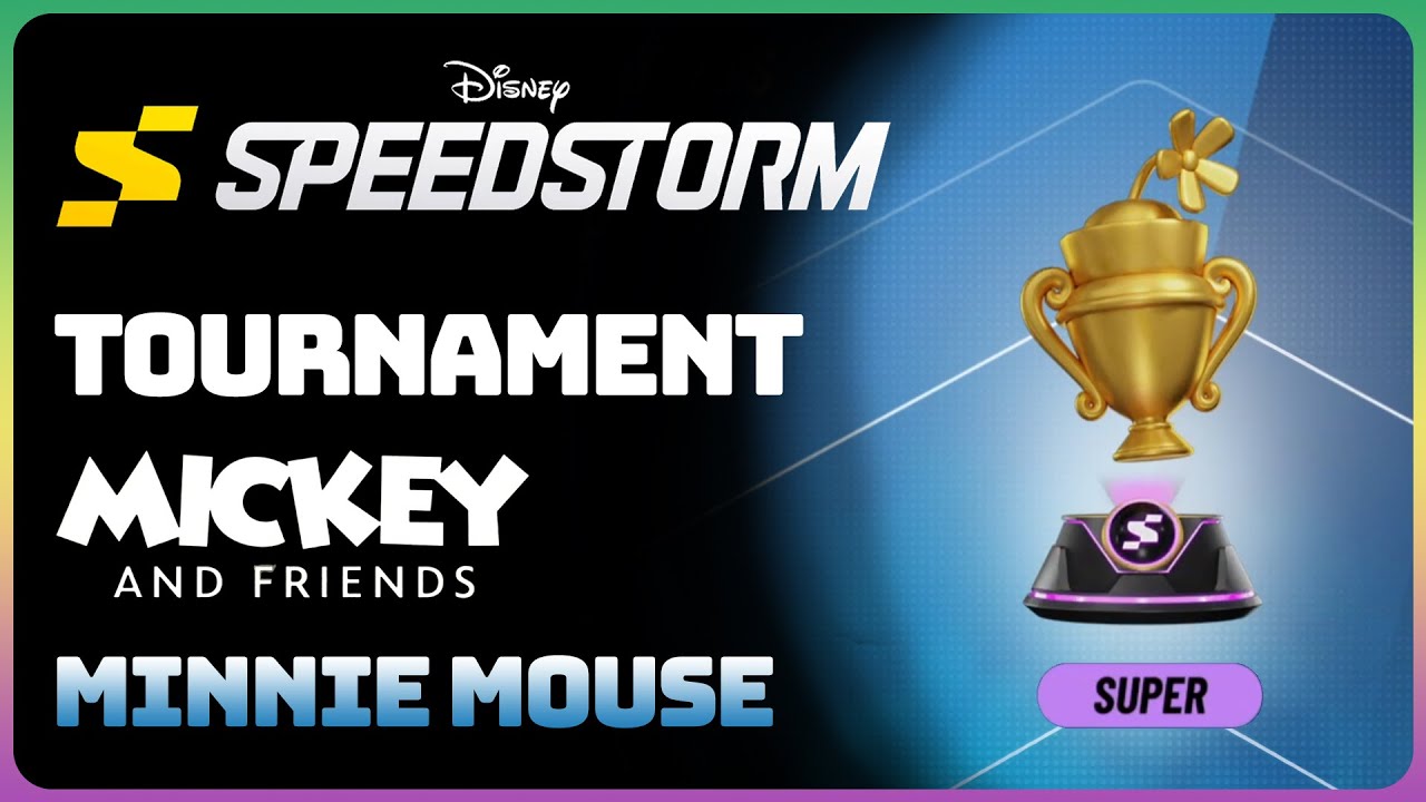 Disney Speedstorm - Tournament: Mickey And Friends || Minnie Mouse ...